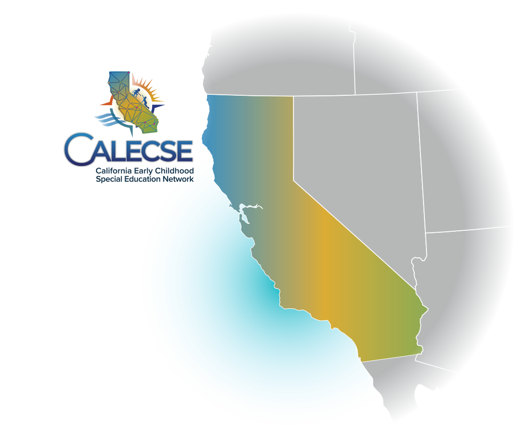 California Early Childhood Special Education Network (CalECSE) Homepage